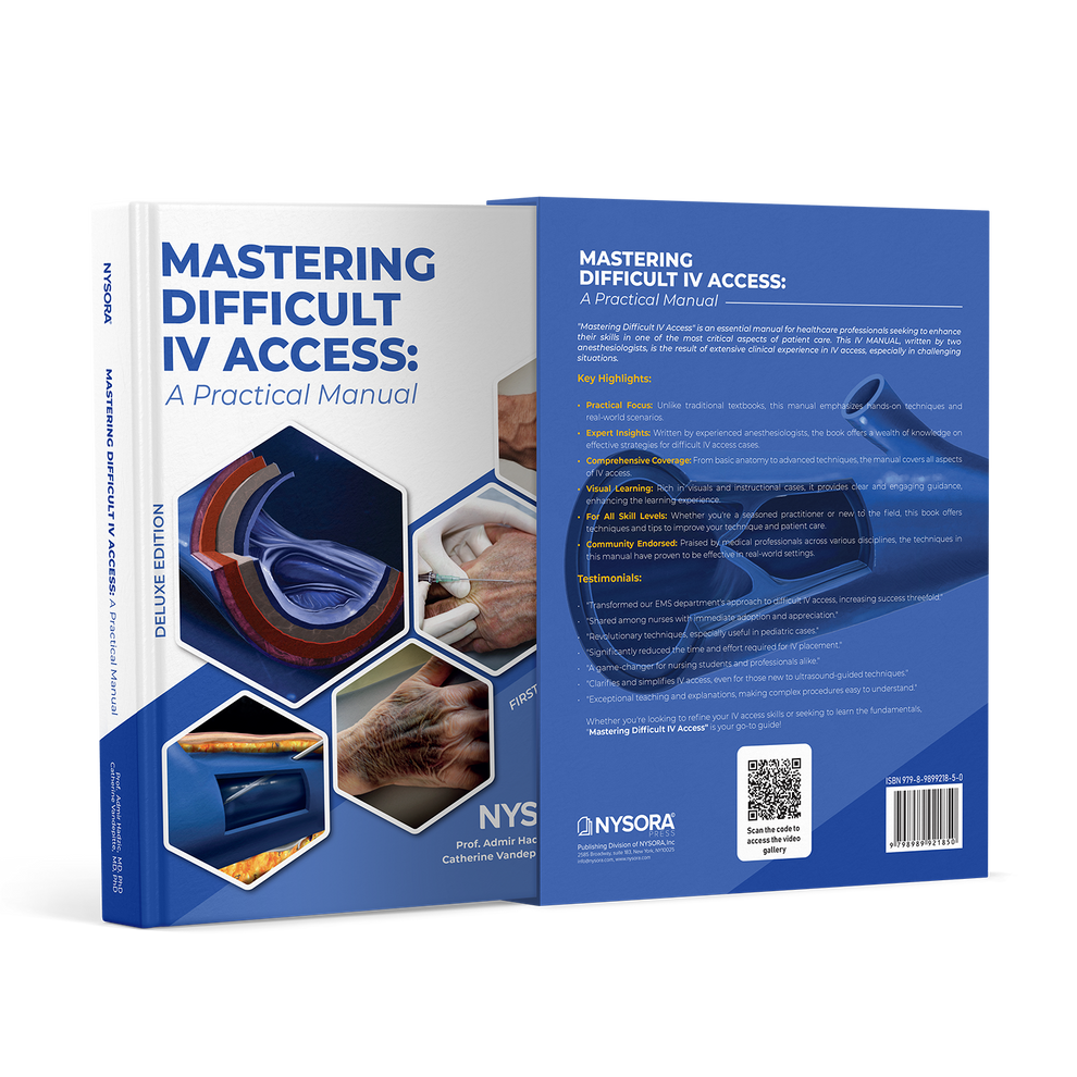 Mastering Difficult IV Access: A Practical Manual - Deluxe Edition – NYSORA